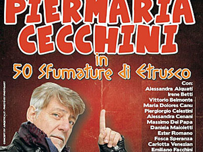 Il ritorno di Pier Maria Cecchini con “50 sfumature di Etrusco”
